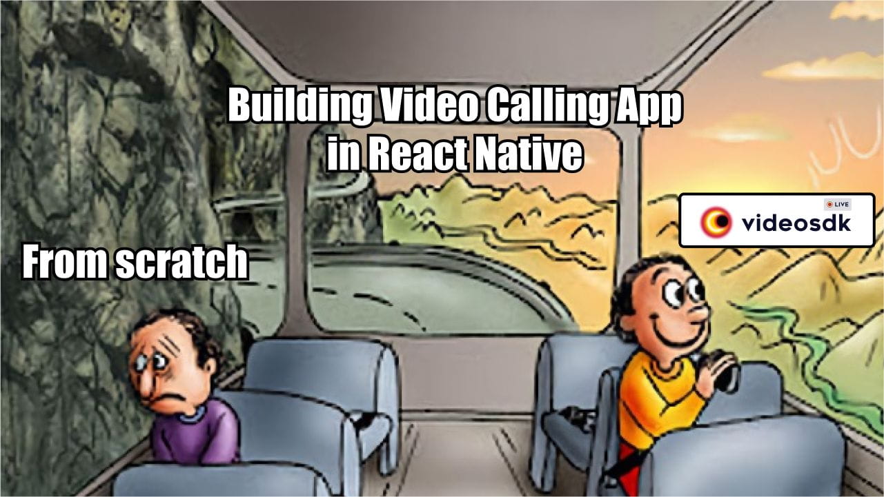 Building a React Native Video Calling App with VideoSDK - VideoSDK