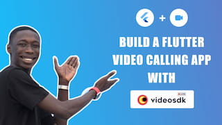 Build a Flutter Video Call App with VideoSDK - VideoSDK